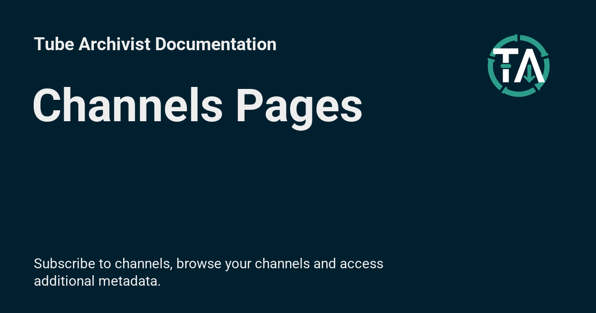 Channels Pages - Tube Archivist Documentation